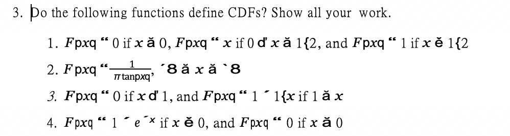 Solved 3. Do the following functions define CDFs? Show all | Chegg.com
