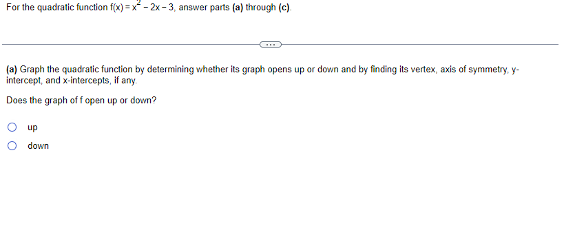 Solved For the quadratic function f(x)=x2−2x−3, answer parts | Chegg.com