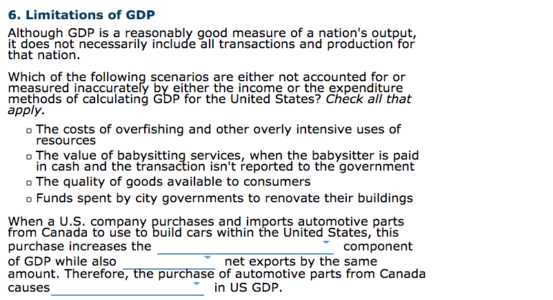 Solved 6. Limitations of GDP Although GDP is a reasonably | Chegg.com