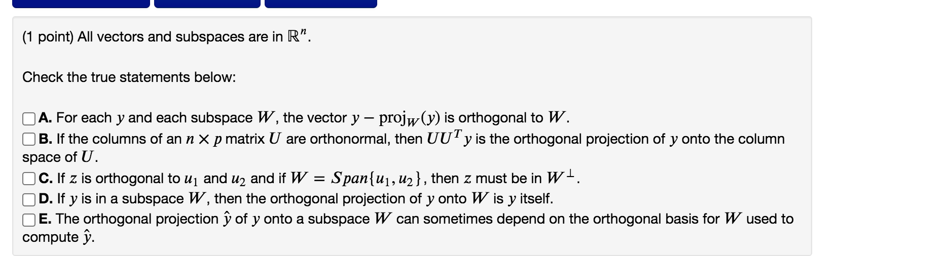 Solved (1 point) All vectors and subspaces are in R”. Check | Chegg.com