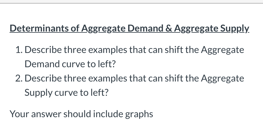 Solved Determinants of Aggregate Demand & Aggregate Supply | Chegg.com