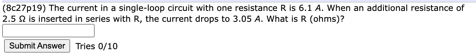 Solved ( 8c27p19) The current in a single-loop circuit with | Chegg.com
