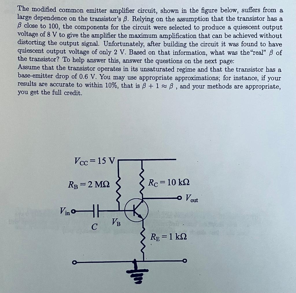 [Solved]: The modified common emitter amplifier circuit,