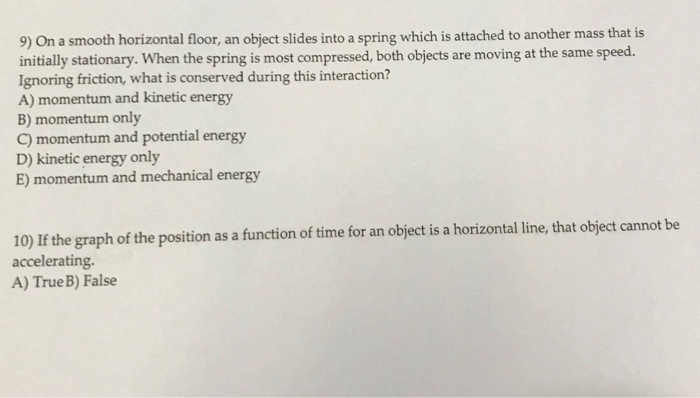 Solved On a smooth horizontal floor, an object slides into a | Chegg.com