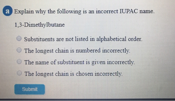 Solved Explain why the following is an incorrect IUPAC name. | Chegg.com