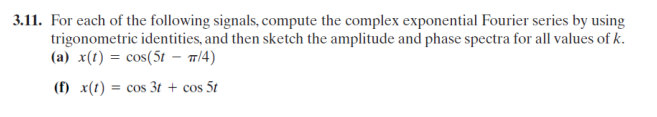 Solved 3.11. For each of the following signals, compute the | Chegg.com