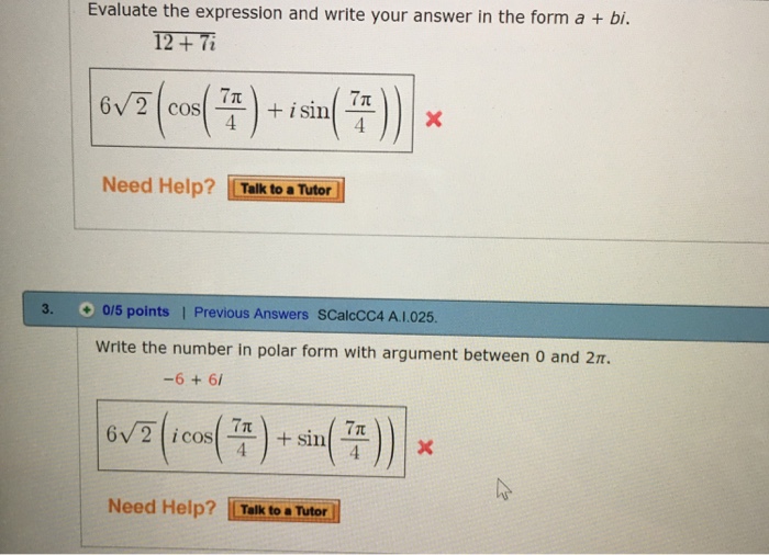 Solved Evaluate the expression and write your answer in the | Chegg.com