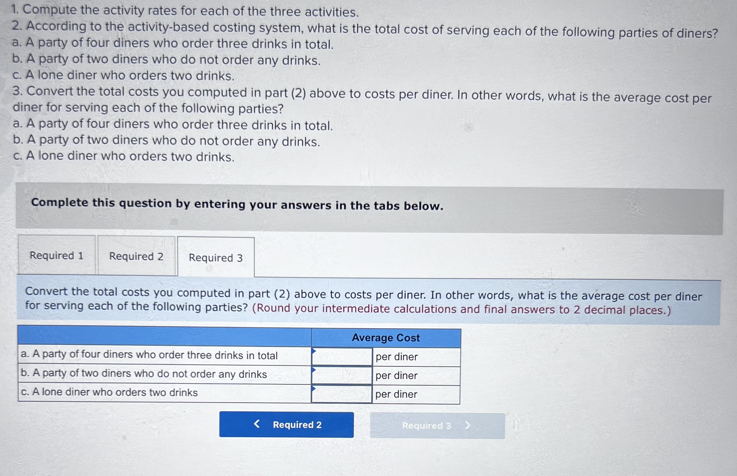 Solved Required: 1. Compute the activity rates for each of | Chegg.com