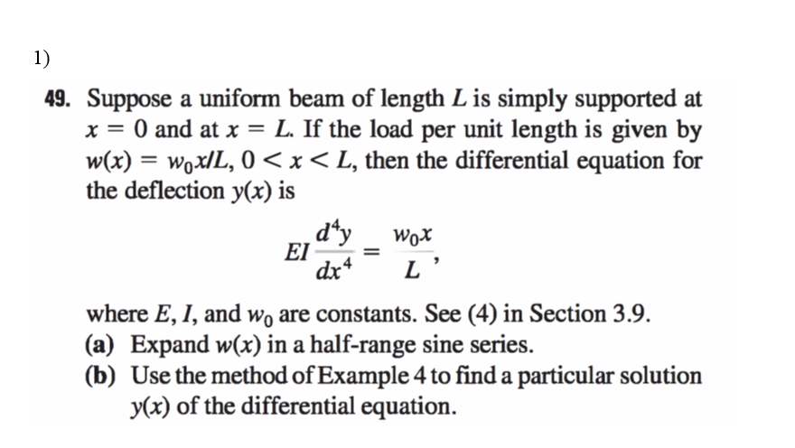 Solved 1) 49. Suppose a uniform beam of length L is simply | Chegg.com