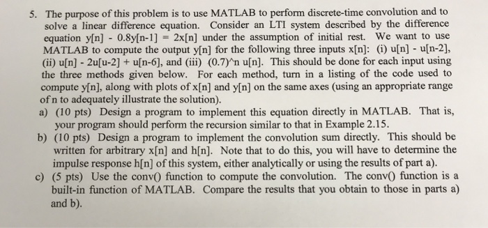 Solved The purpose of this problem is to use MATLAB to | Chegg.com