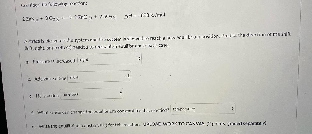 Solved Consider the following reaction: 2 ZnS s) + 3 O2(g) | Chegg.com