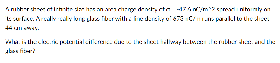 Solved A rubber sheet of infinite size has an area charge | Chegg.com
