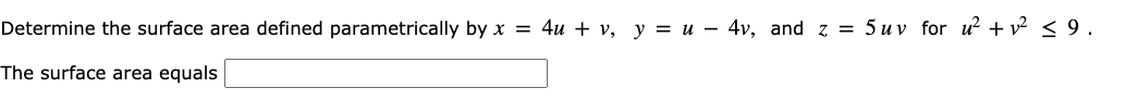 Solved Determine the surface area defined parametrically by | Chegg.com