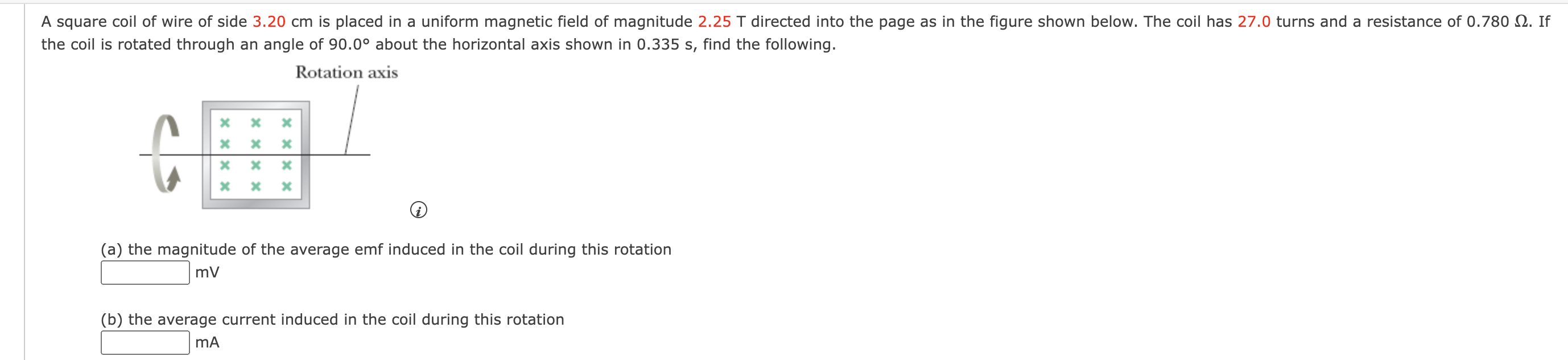 Solved the coil is rotated through an angle of 90.0∘ about | Chegg.com