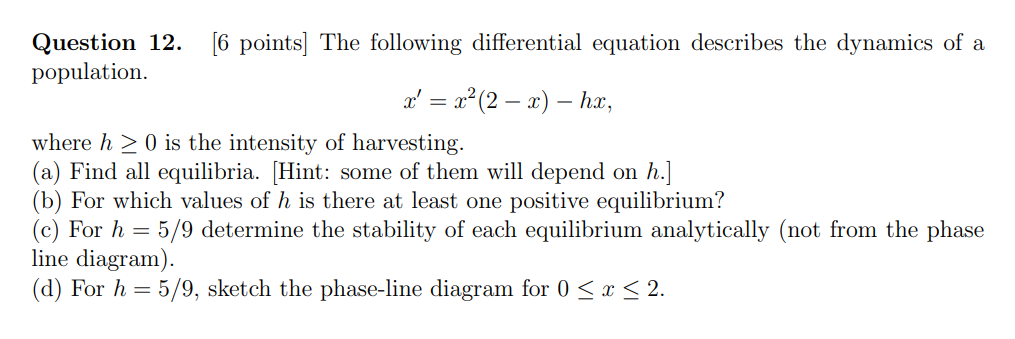 Solved Question 12. [6 points] The following differential | Chegg.com