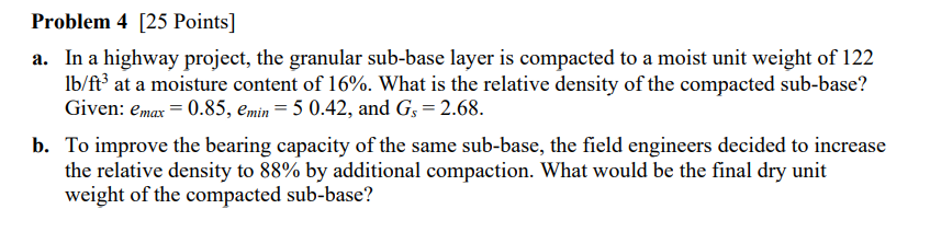 Solved Problem 4 [25 Points] a. In a highway project, the | Chegg.com