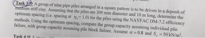 Solved Task 32 A group of nine pipe piles arranged in a | Chegg.com