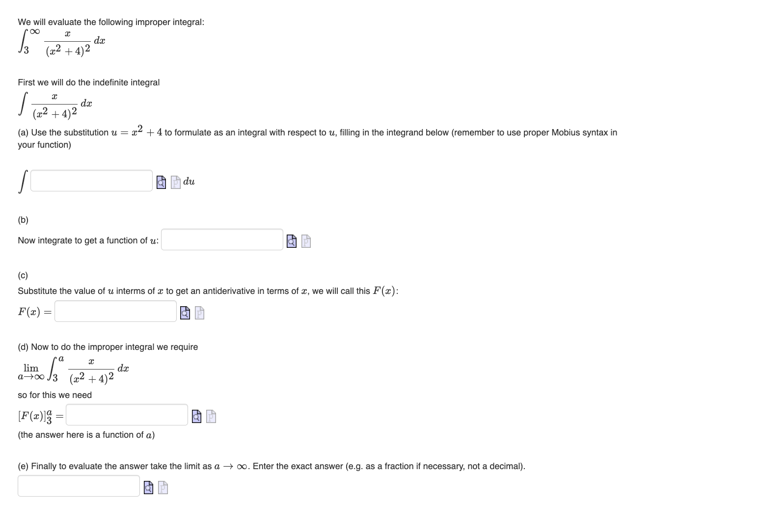 Solved We will evaluate the following improper integral: | Chegg.com