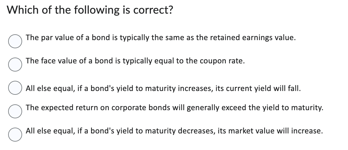 Solved Which of the following is correct? The par value of a | Chegg.com
