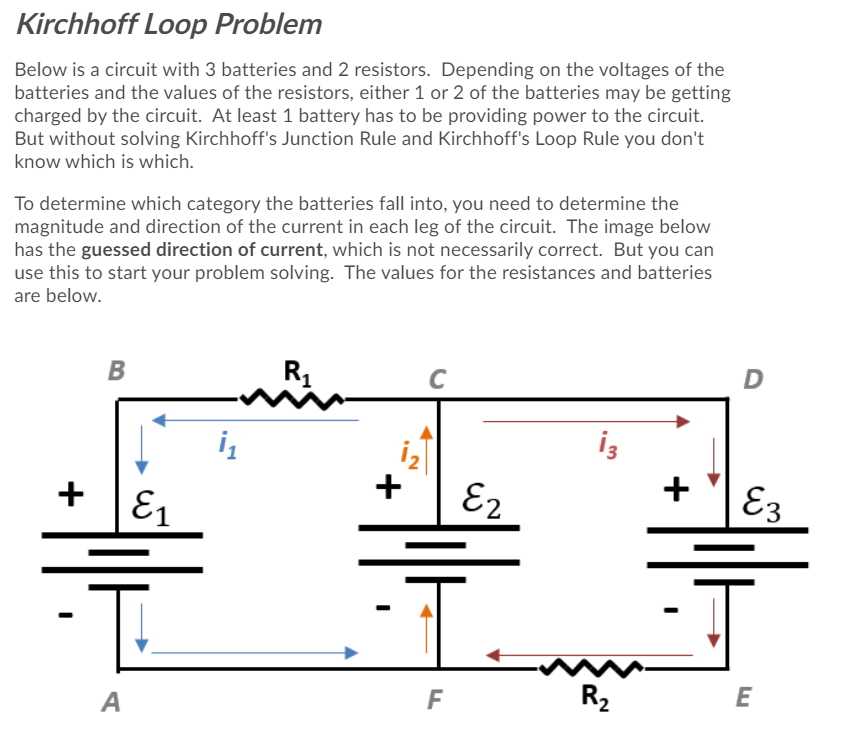 Solved Kirchhoff Loop Problem Below is a circuit with 3 | Chegg.com