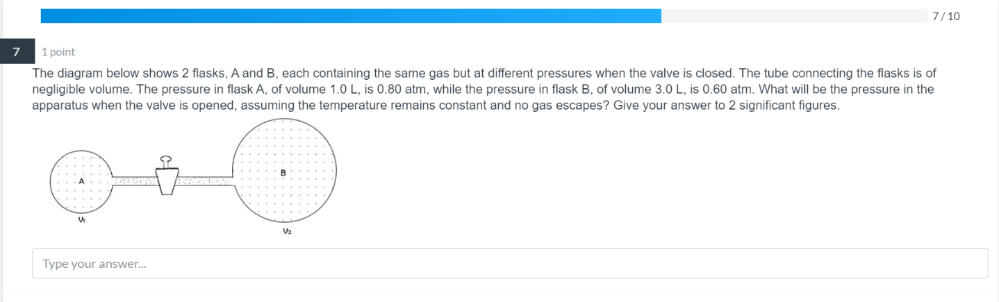 Solved 7/10 7 1 point The diagram below shows 2 flasks, A | Chegg.com