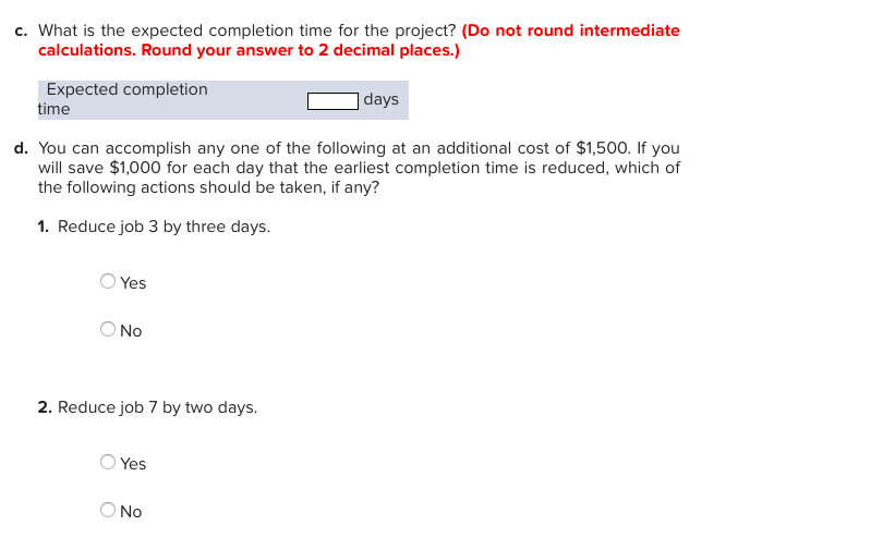 c. What is the expected completion time for the | Chegg.com