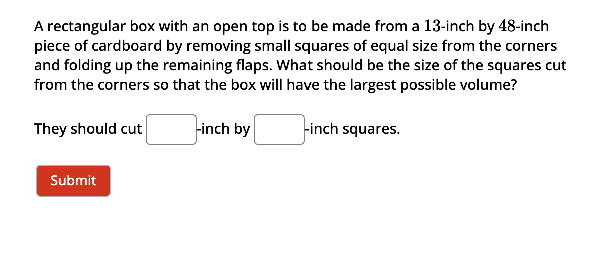 Solved A rectangular box with an open top is to be made from | Chegg.com