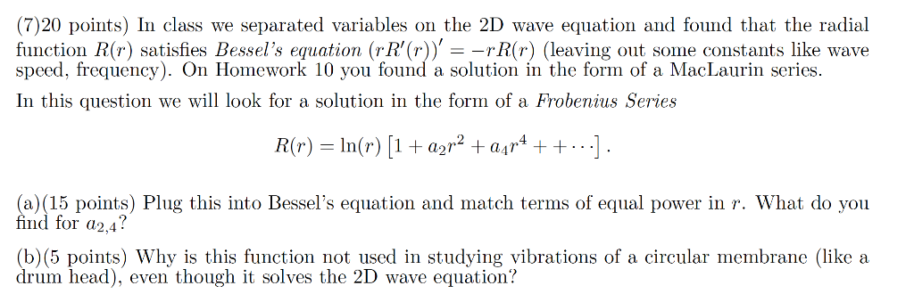 Solved (7)20 points) In class we separated variables on the | Chegg.com