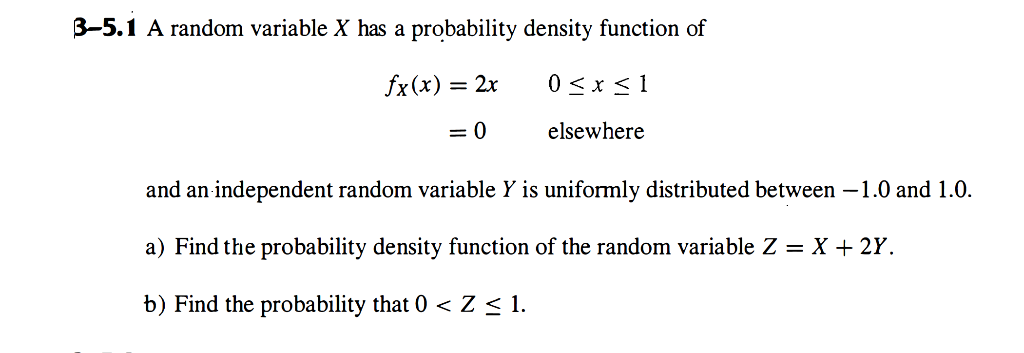 Solved 3-5.1 A random variable X has a probability density | Chegg.com