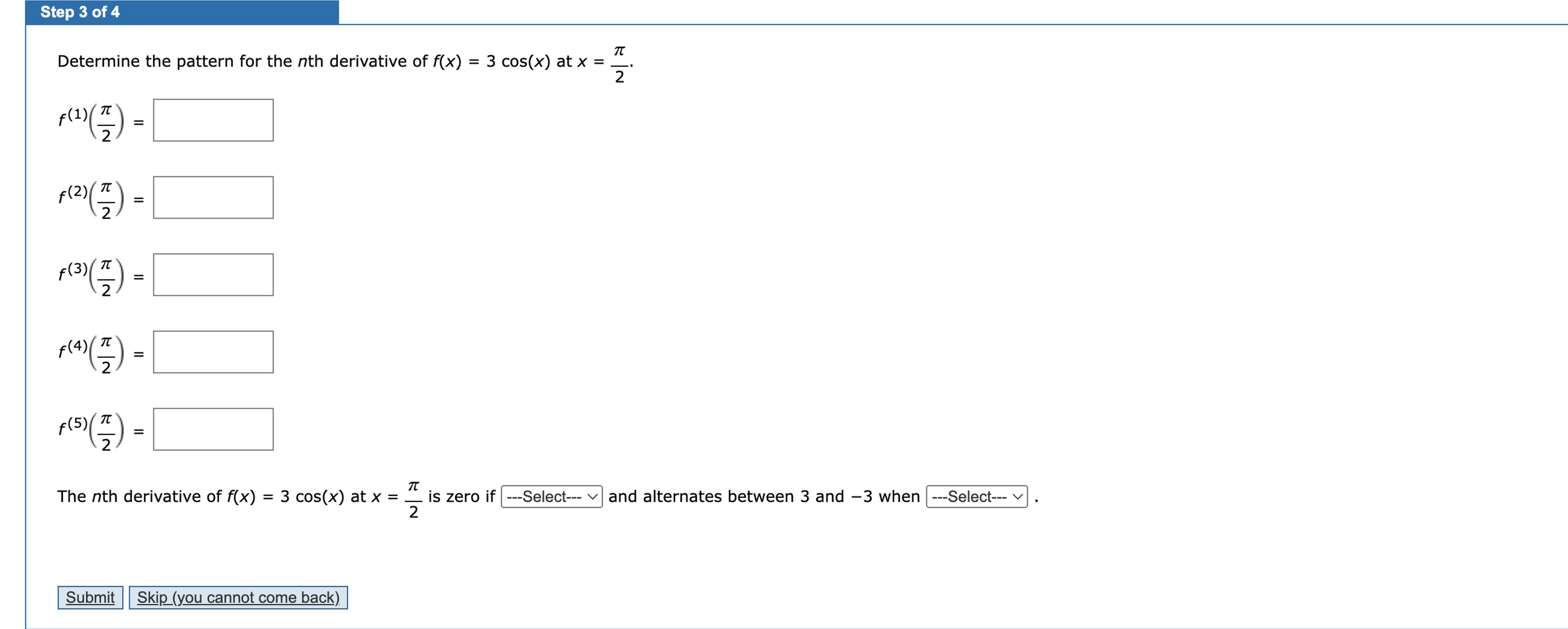 Solved Step 3 ﻿of 4Determine the pattern for the nth | Chegg.com