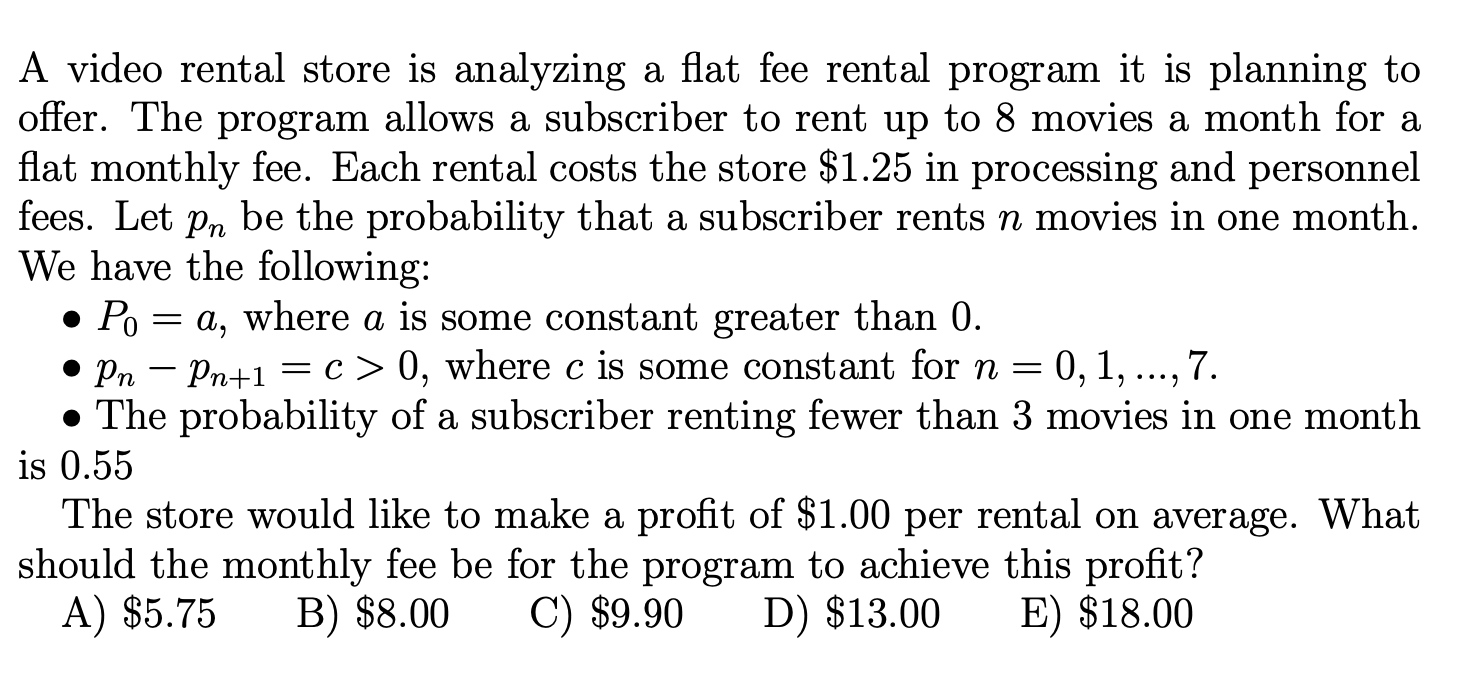= A video rental store is analyzing a flat fee rental | Chegg.com