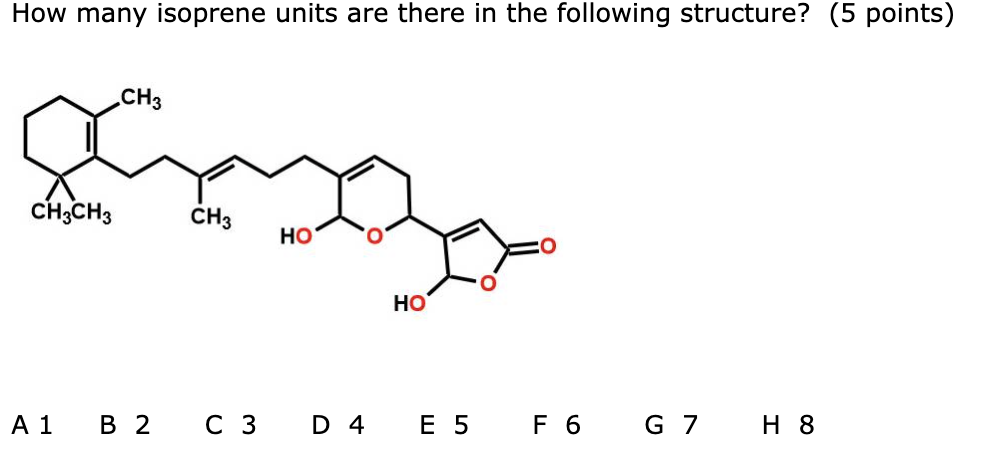 Solved How many isoprene units are there in the following | Chegg.com