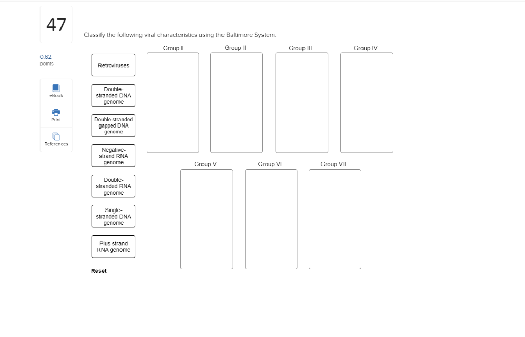 Solved 47 Classify the following viral characteristics using | Chegg.com