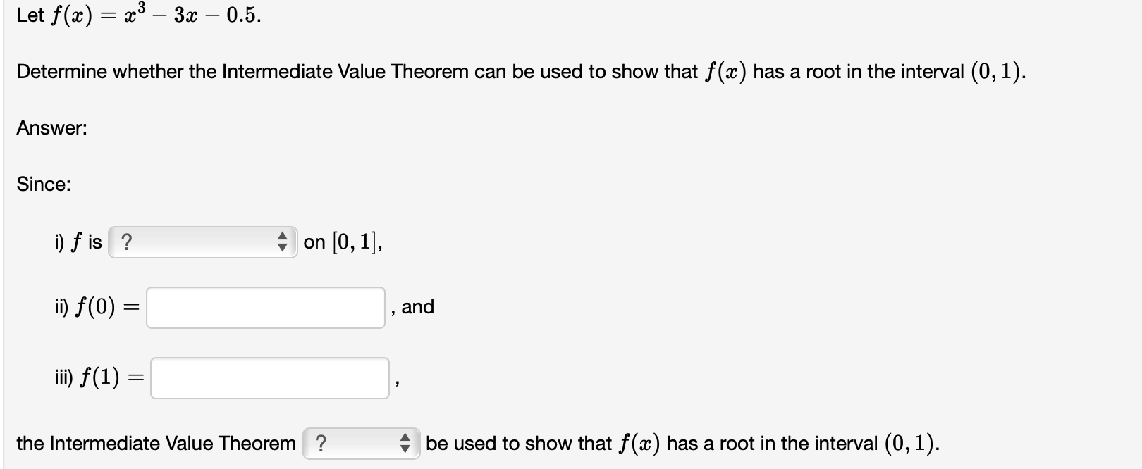 Solved Let f(x)=x3−3x−0.5. Determine whether the | Chegg.com