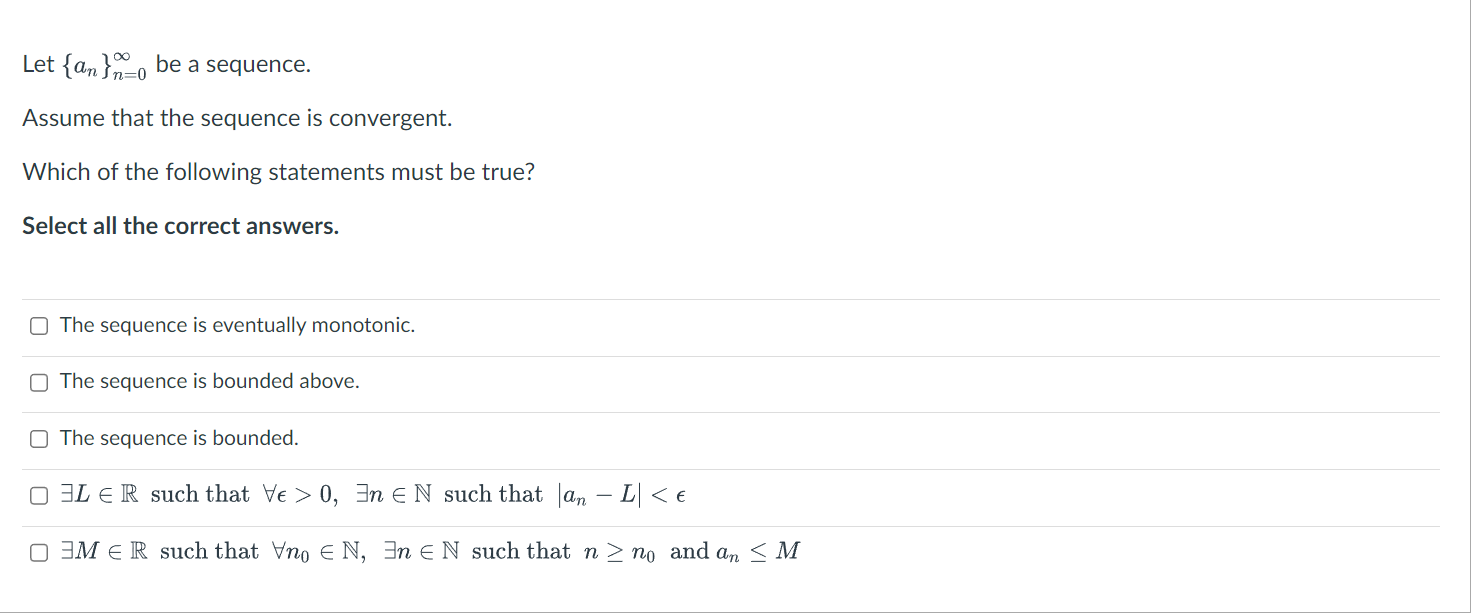 Solved Assume that the sequence is convergent. Which of the | Chegg.com