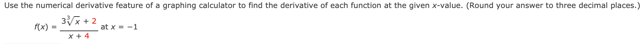Solved Use the numerical derivative feature of ﻿a graphing | Chegg.com