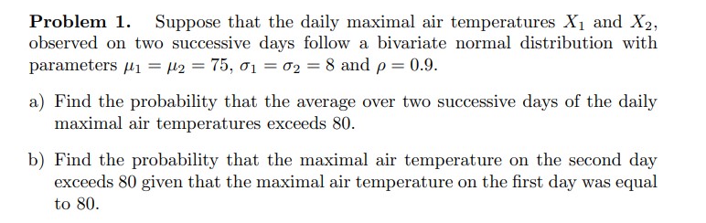 Solved Problem 1 Suppose That The Daily Maximal Air