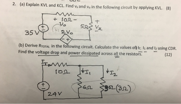 Solved 2. (a) Explain KVL and KCL. Find v and vo in the | Chegg.com
