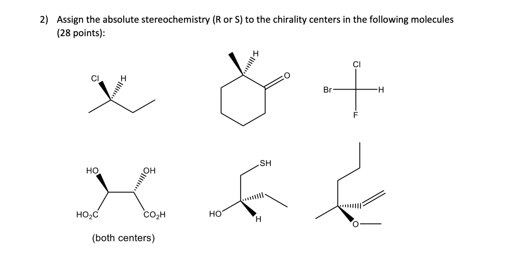 Solved 2) Assign the absolute stereochemistry (R or S ) to | Chegg.com Solved 2) Assign the absolute stereochemistry (R or S ) to | Chegg.com