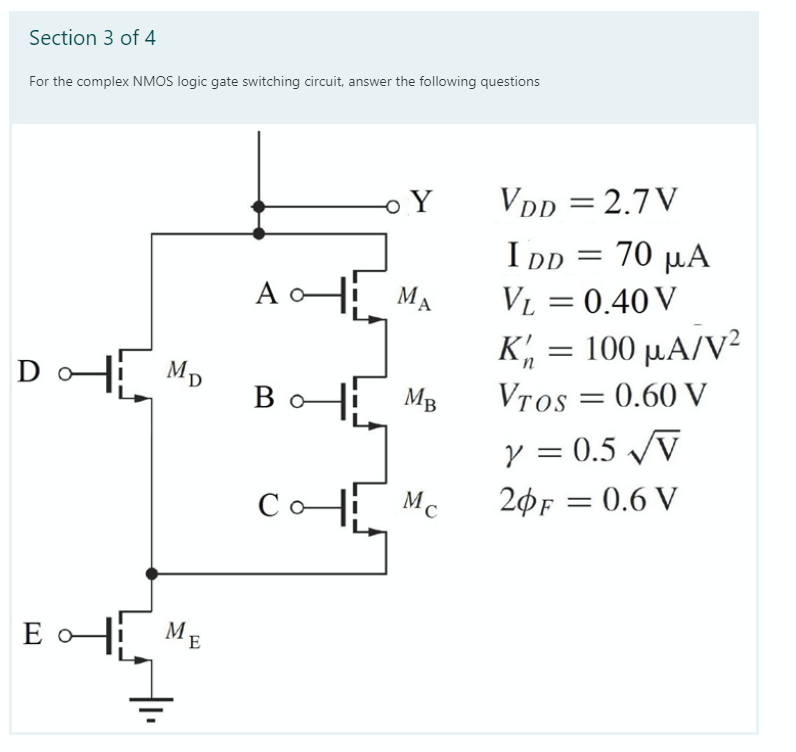 Solved Section 3 of 4 For the complex NMOS logic gate | Chegg.com