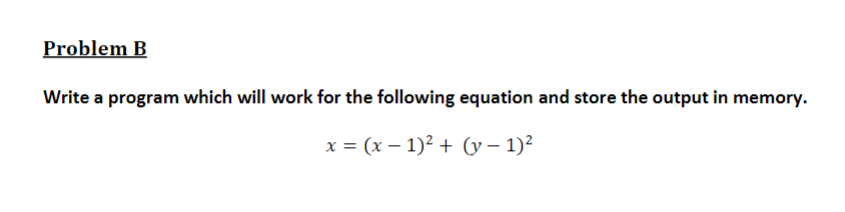Solved Problem B Write a program which will work for the | Chegg.com