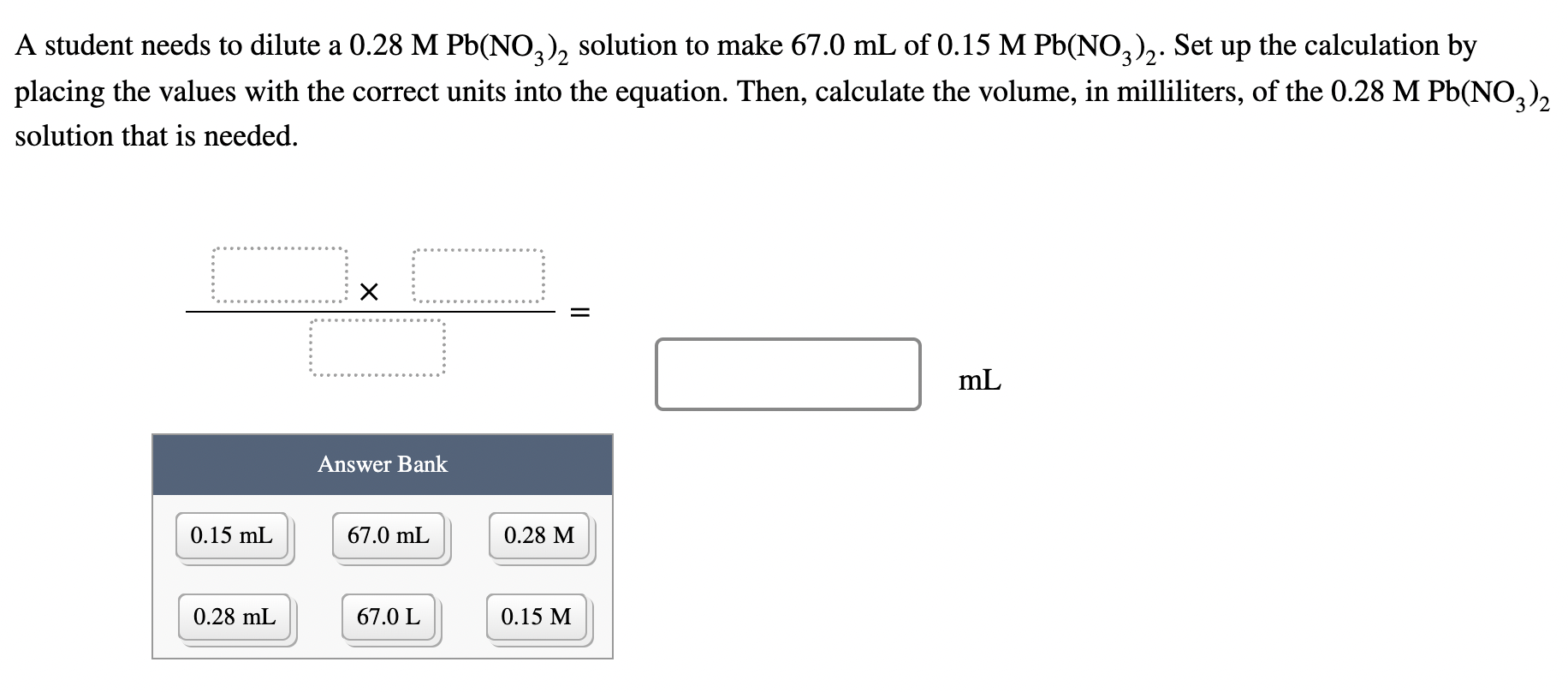 Solved A student needs to dilute a 0.28MPb(NO3)2 solution to | Chegg.com