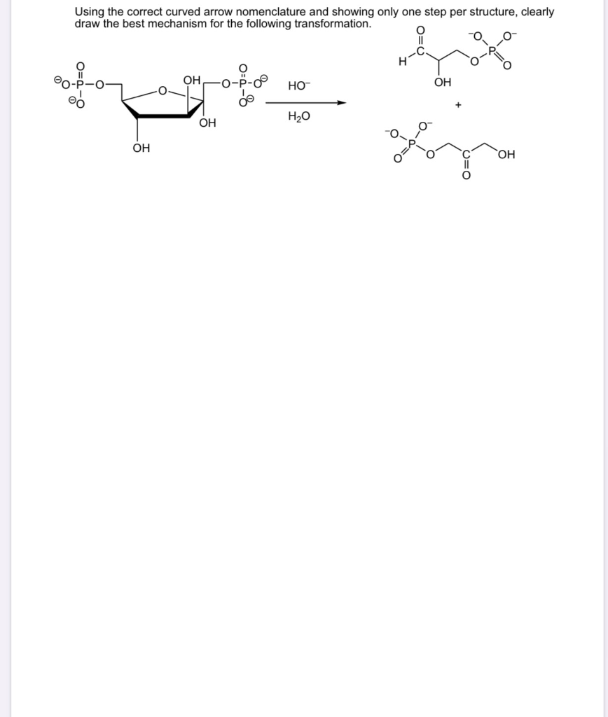 Solved Using the correct curved arrow nomenclature and | Chegg.com