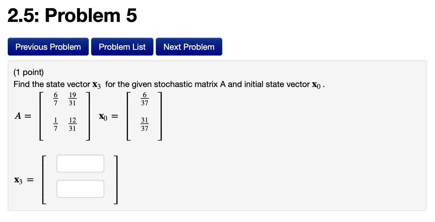 Solved (1 point) Find the state vector 𝐱3x3 for the given | Chegg.com