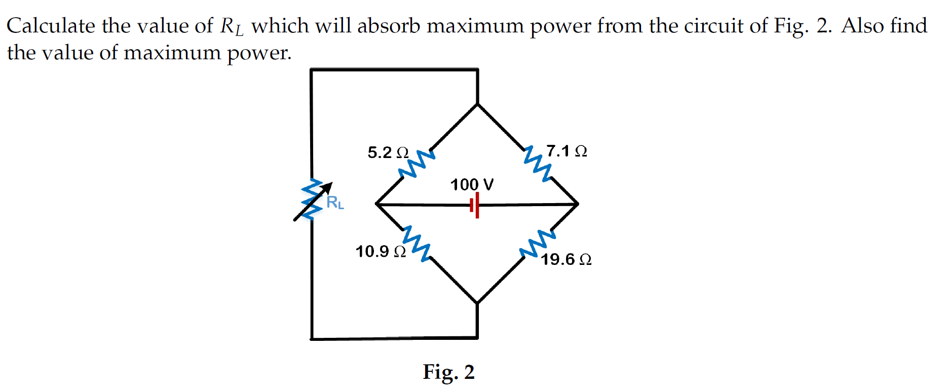 Solved Calculate the value of RL which will absorb maximum | Chegg.com