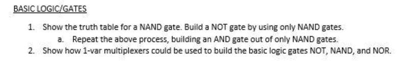 Solved BASIC LOGIC/GATES 1. Show the truth table for a NAND | Chegg.com