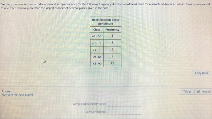 Solved Calculate the sample standard deviation and sample | Chegg.com