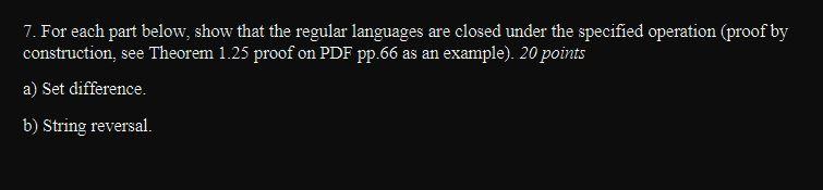 Solved 7. For each part below, show that the regular | Chegg.com