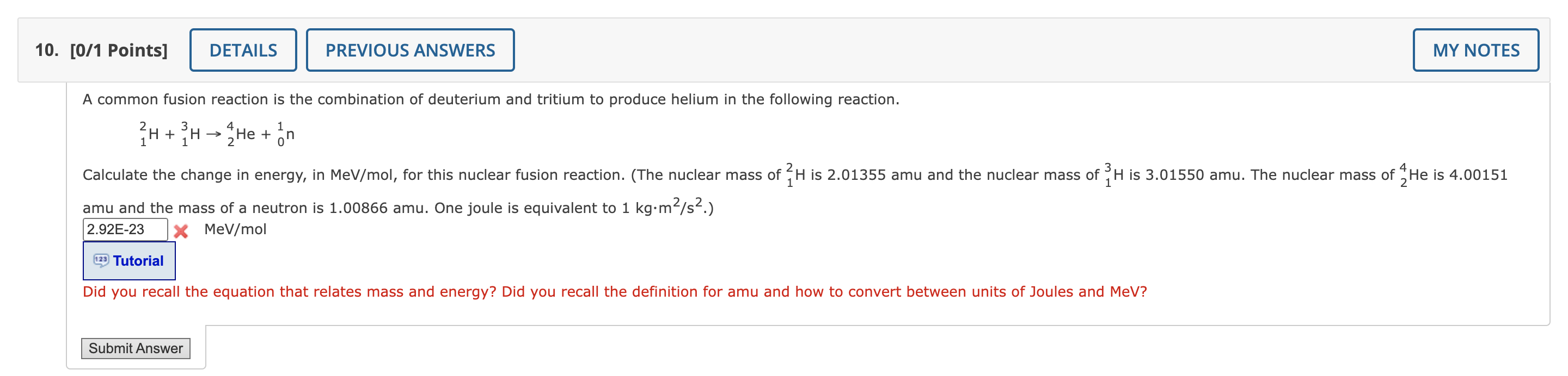 Solved A common fusion reaction is the combination of | Chegg.com