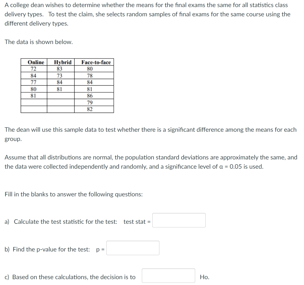 A college dean wishes to determine whether the means | Chegg.com